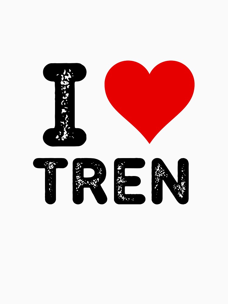 "I Love Tren I Heart Tren Funny Bodybuilder Heart Tren" T-shirt for ...