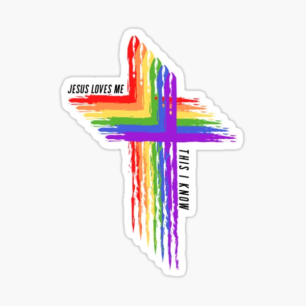 "Jesus Loves Me - LGBTQ Rainbow Cross" Sticker for Sale by AWorthyLove ...
