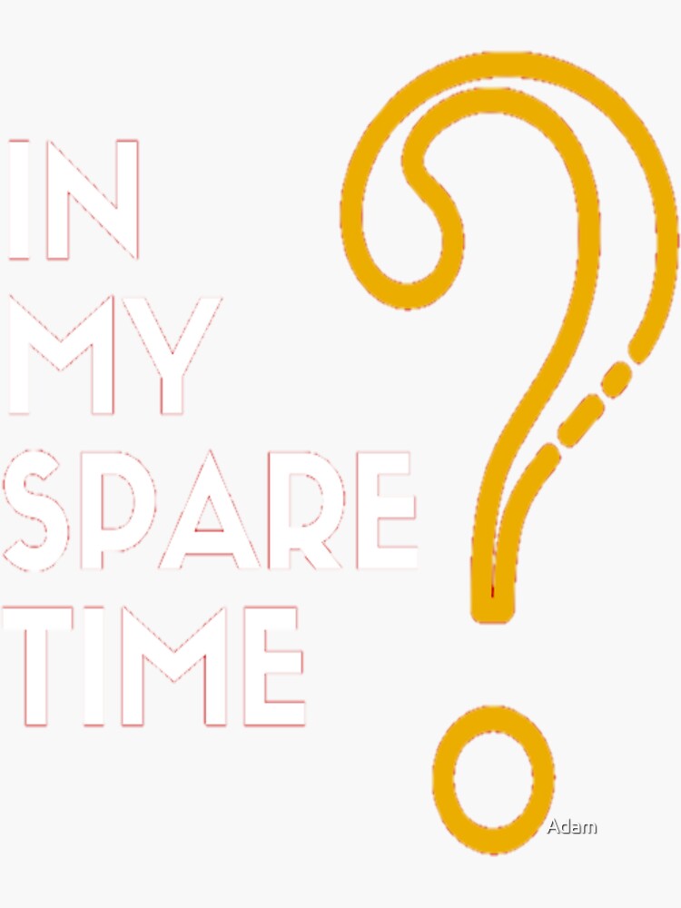 "things i do in my spare time car" Sticker for Sale by Marckos122 ...