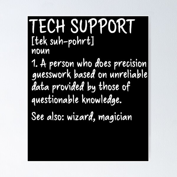 "Tech Support" Poster for Sale by dealzillas | Redbubble