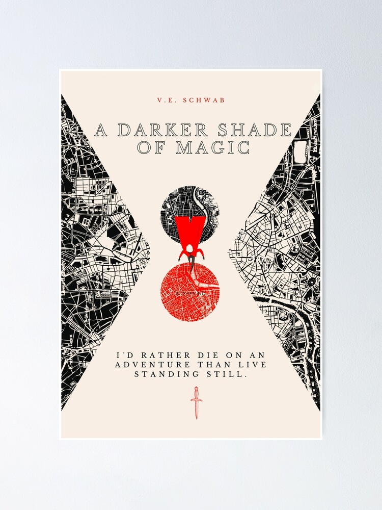 "A Darker Shade of Magic" Poster for Sale by elizabethdactyl | Redbubble