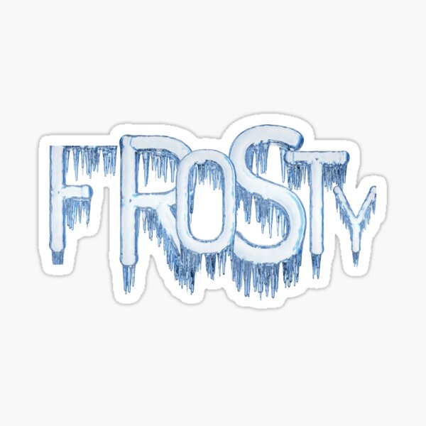 "FROSTY" Sticker for Sale by brill24 | Redbubble