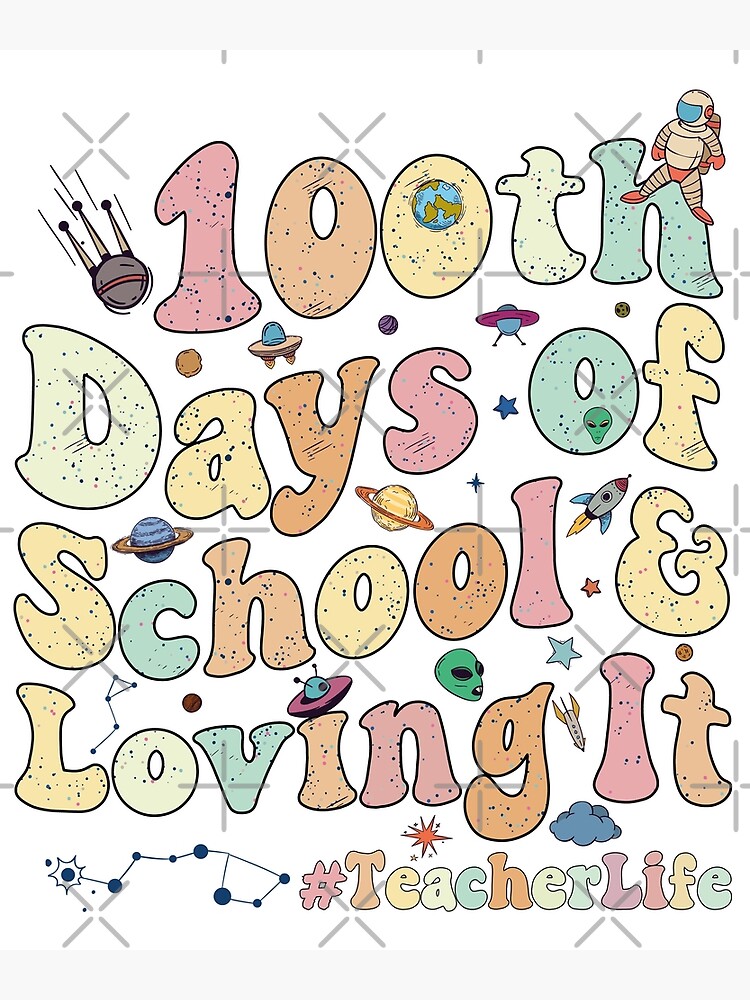 "100th Days of School & Loving It Teacher Life Kids Child, 1st Grade ...