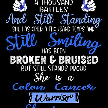 "Colon Cancer Warrior SHE IS ME - Support Colon Cancer Fighter Gifts ...