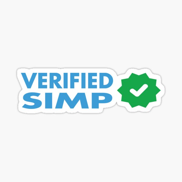 "Verified Simp" Sticker for Sale by Mannoucha | Redbubble