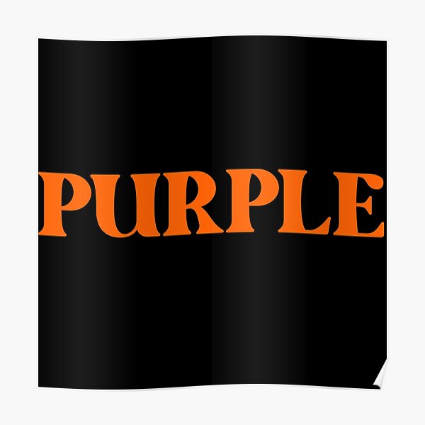 "Make Your Own Rules - PURPLE in Orange" Poster for Sale by GypsyGarou ...