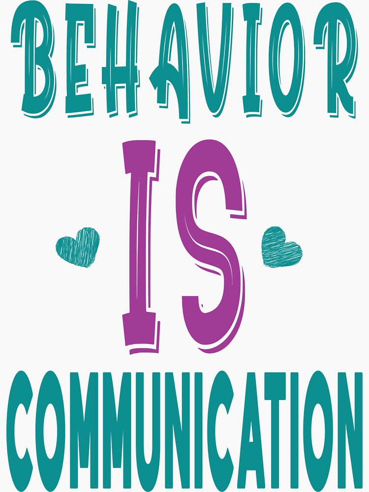 "Behavior Is Communication Sped Teacher Gift Teacher Gift Bcba" Sticker ...