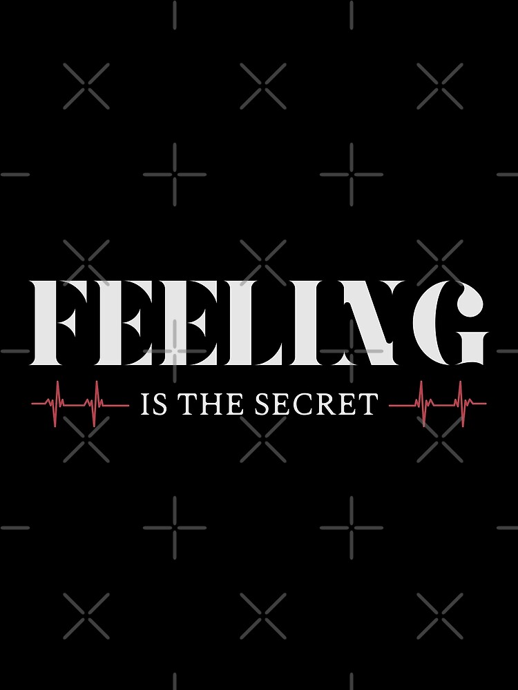 "Feeling is the Secret Neville Goddard Law of Assumption" Poster for ...