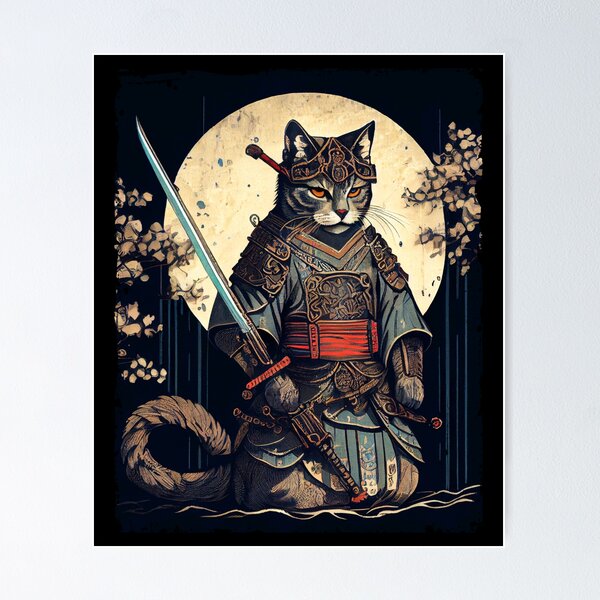"Samurai cat Japanese ninja warrior art " Poster for Sale by ...