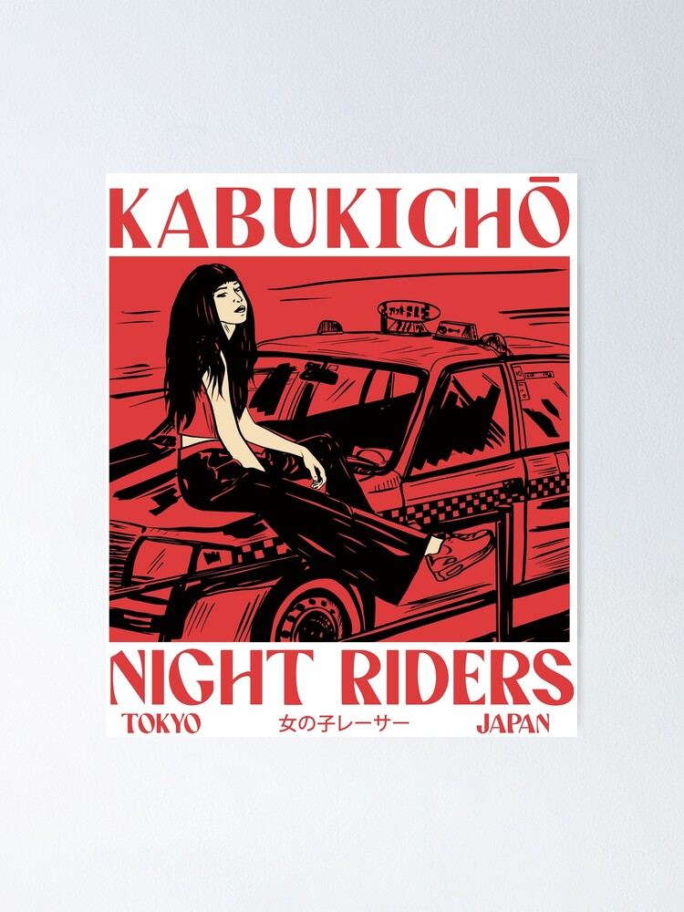 "Tokyo Japan Kabukicho Red Light District Night Riders " Poster for ...