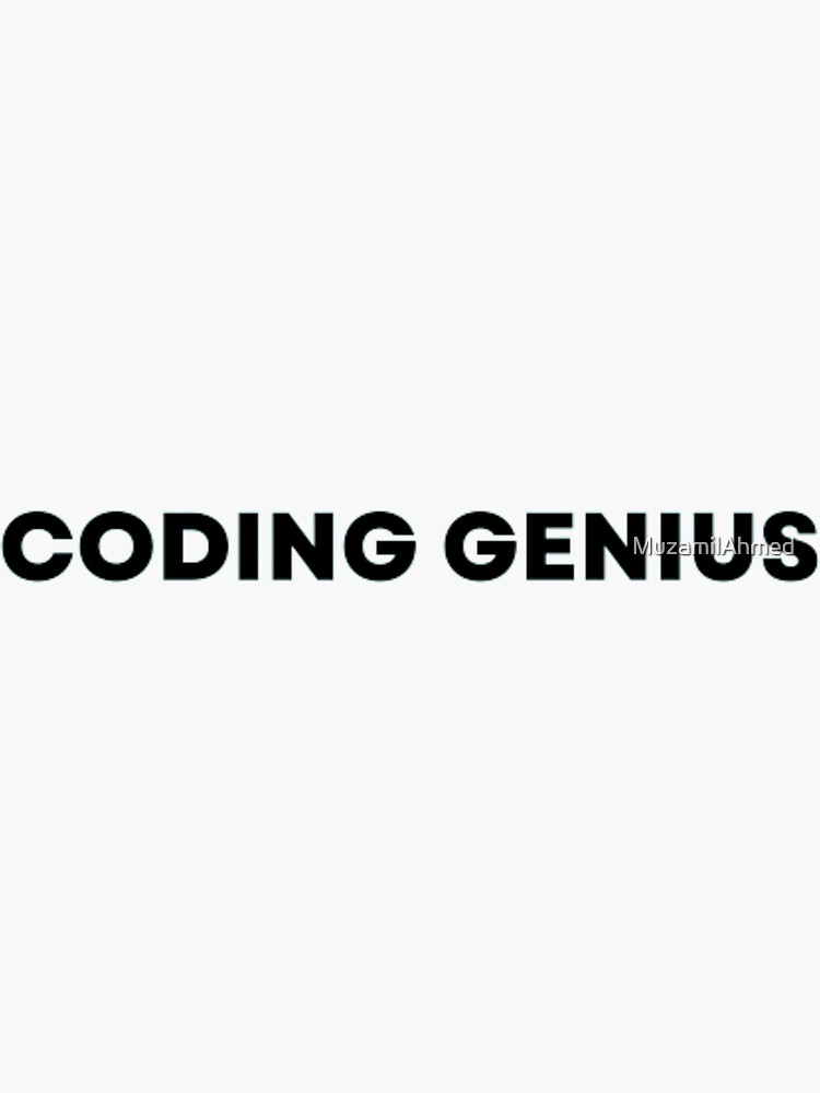 "Coding Genius" Sticker for Sale by MuzamilAhmed | Redbubble