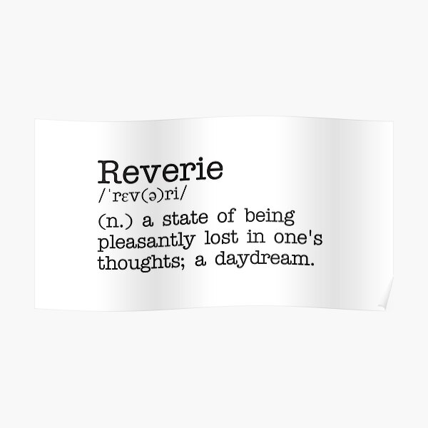 "Reverie - Beautiful Word Definition - Typewriter" Poster for Sale by ...