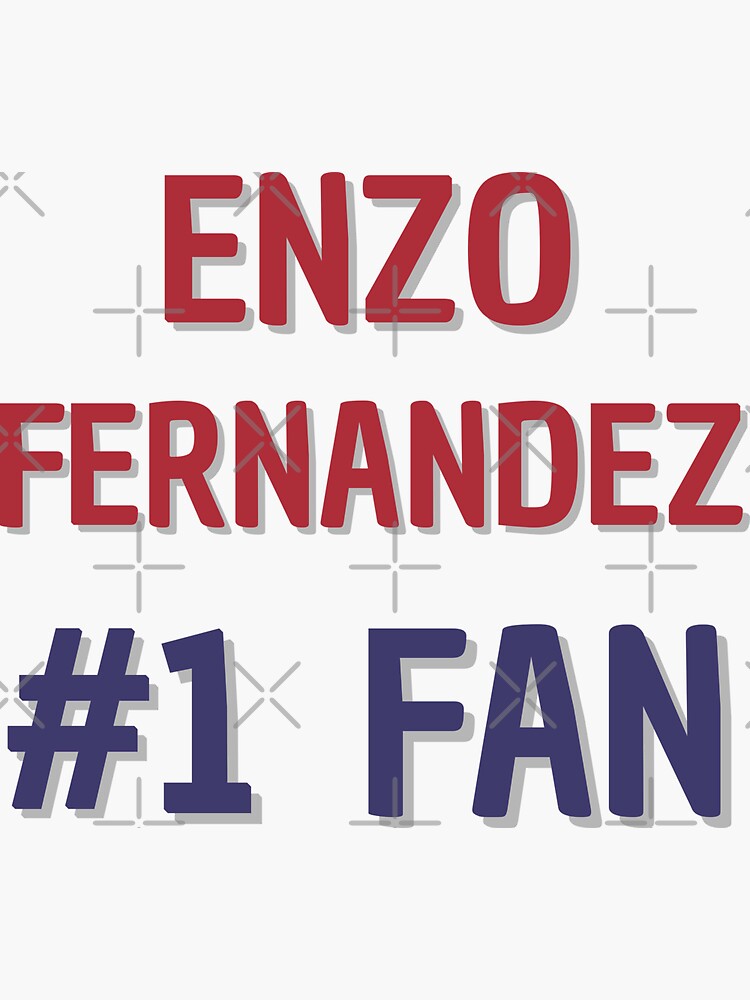"Enzo Fernandez - #1 Fan" Sticker for Sale by Rybariuns | Redbubble