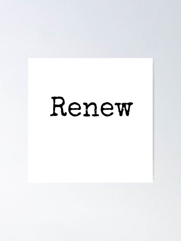 "Renew - Motivational Word of the Year" Poster for Sale by ActionFocus ...