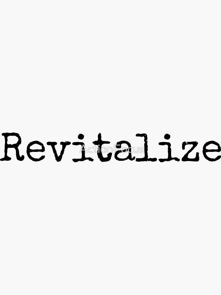 "Revitalize - Motivational Word of the Year" Sticker for Sale by ...