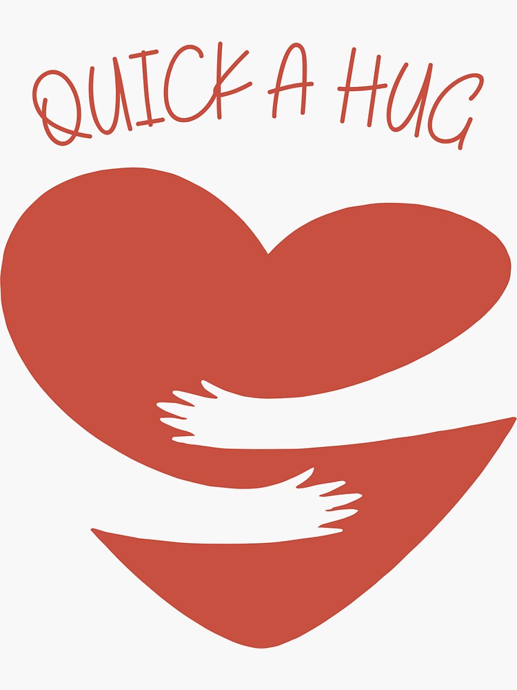 "quick a hug" Sticker for Sale by ray-of-desing | Redbubble