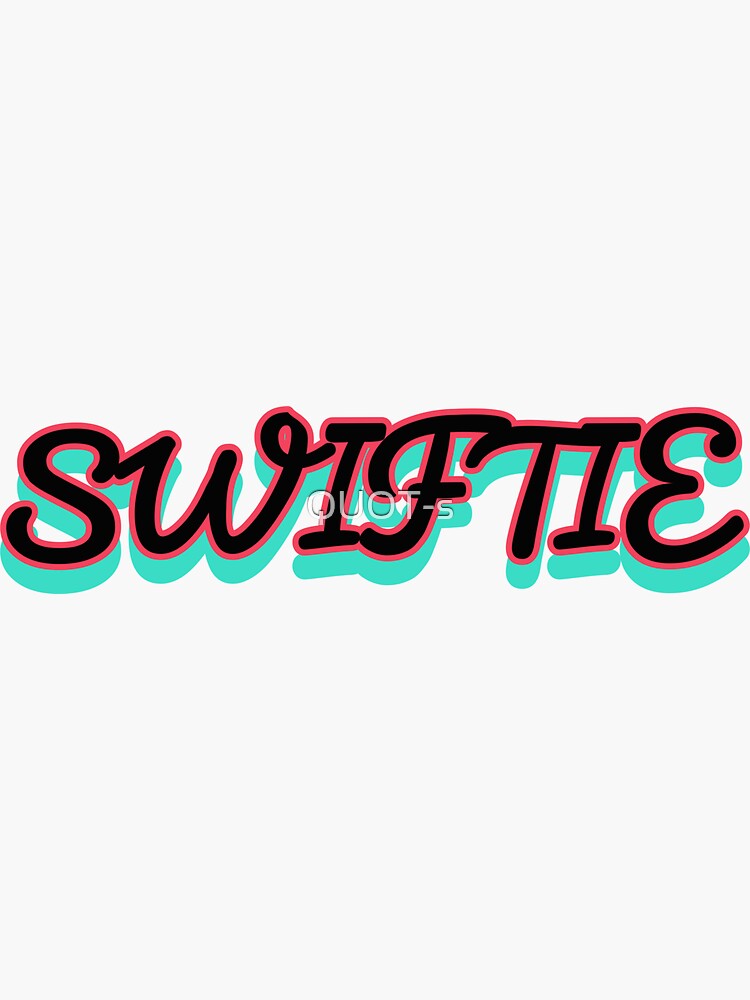 "SWIFTIE #1" Sticker for Sale by QUOT-s | Redbubble