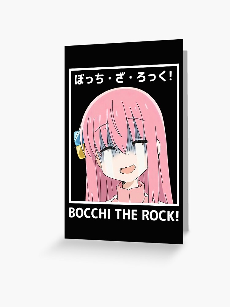 "Bocchi the Rock! - Bocchi Crying" Greeting Card for Sale by Neelam789 ...