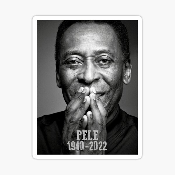"PELE 1940-2022" Sticker for Sale by bingoshirt | Redbubble