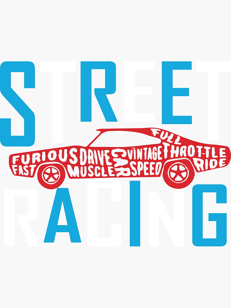 "street-racing" Sticker for Sale by anonnadesign | Redbubble