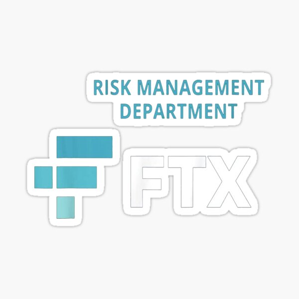 "FTX Risk Management 2022 FTX Cryptocurrency " Sticker for Sale by ...