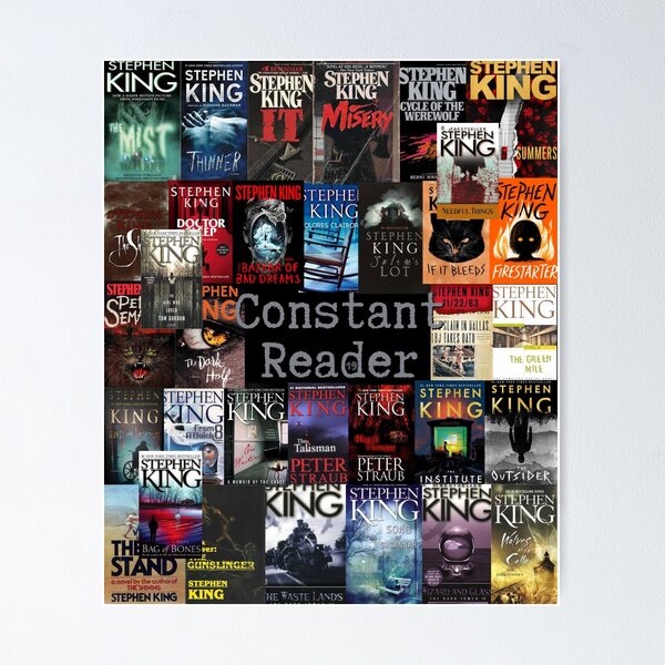 "Stephen King Book Covers, Constant Reader" Poster for Sale by ...