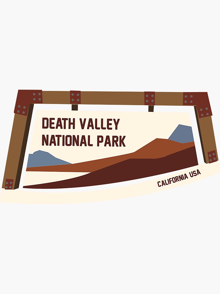 "Death Valley National Park Sign Art" Sticker for Sale by heytherehaven ...