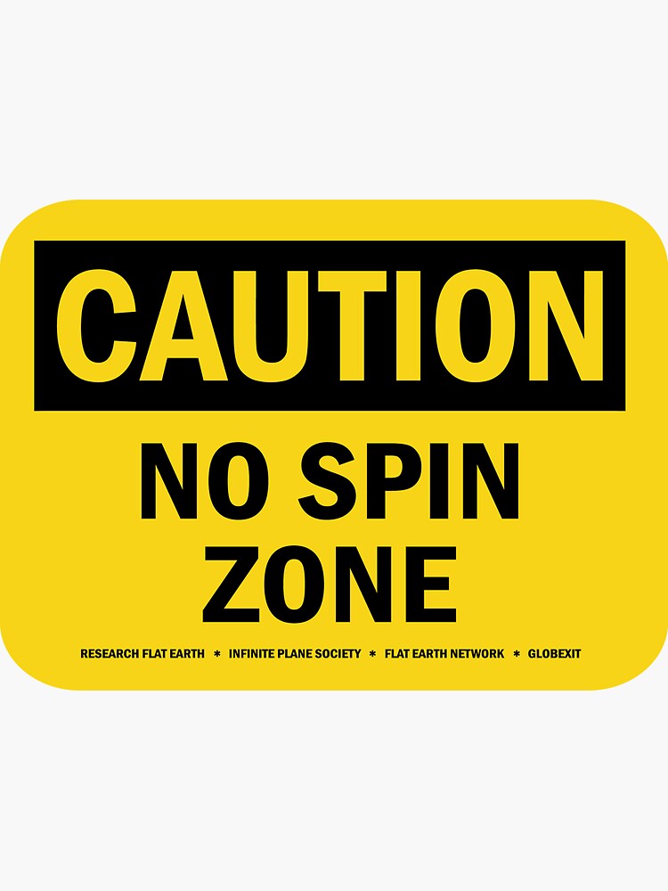 ""NO SPIN ZONE" SIGN" Sticker for Sale by GLOBEXIT | Redbubble