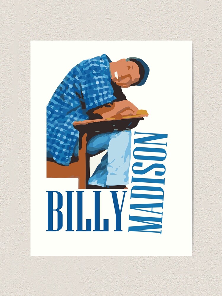 "Billy Madison - Classic Film Fan" Art Print by martianart | Redbubble