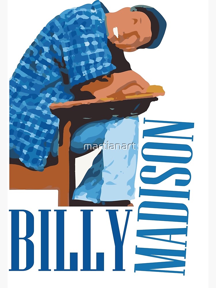 "Billy Madison - Classic Film Fan" Art Print by martianart | Redbubble