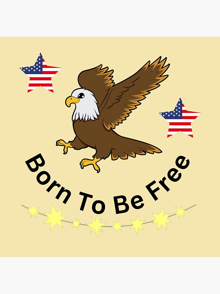 "born to be free eagle usa" Sticker for Sale by LGMmugsdesign | Redbubble
