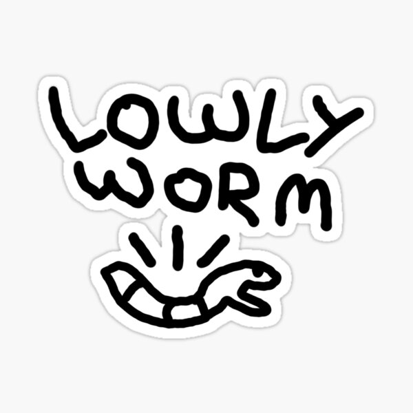 "Lowly Worm" Sticker for Sale by Saucy17 | Redbubble