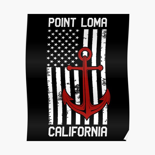 "Point Loma California US Navy" Poster for Sale by AdamFathi | Redbubble