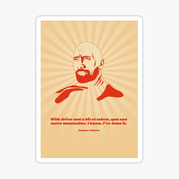 "Dwayne The Rock Johnson - moving mountains" Sticker for Sale by ...