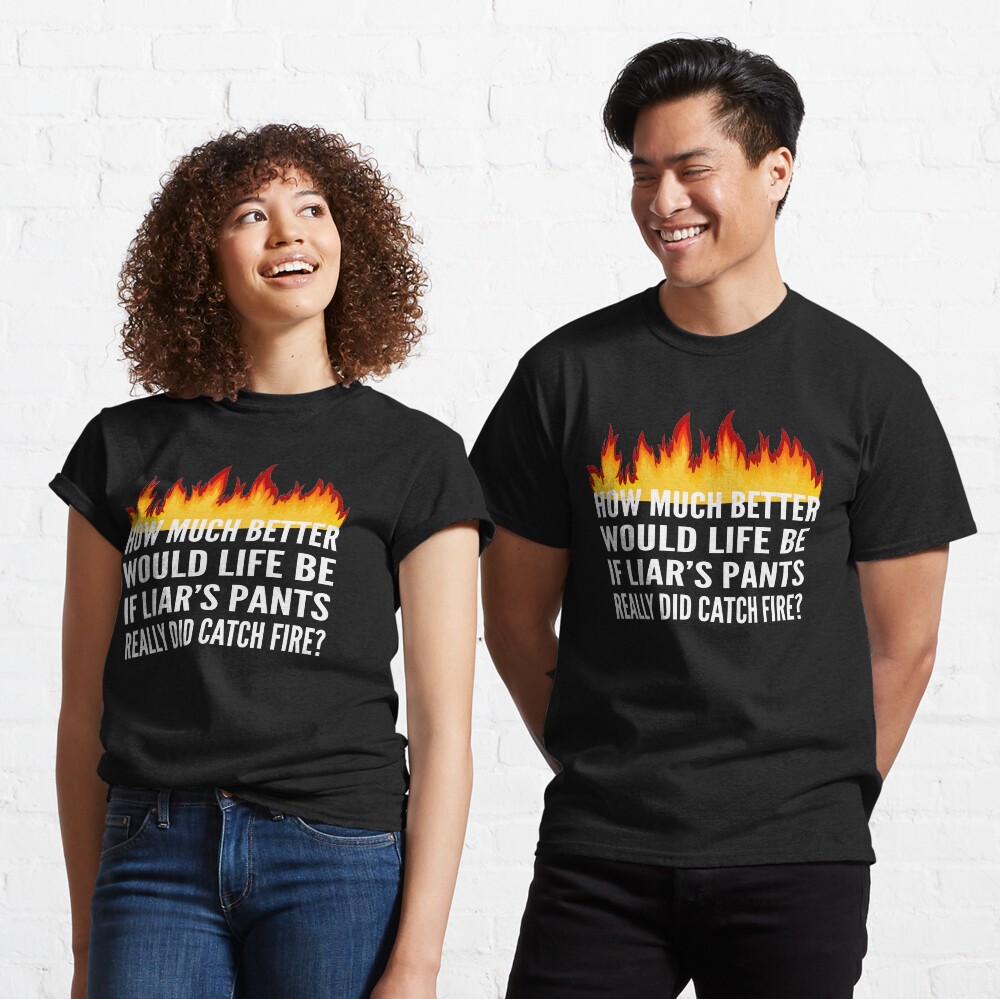 "Liar Liar Pants on Fire" Poster for Sale by Jandsgraphics | Redbubble