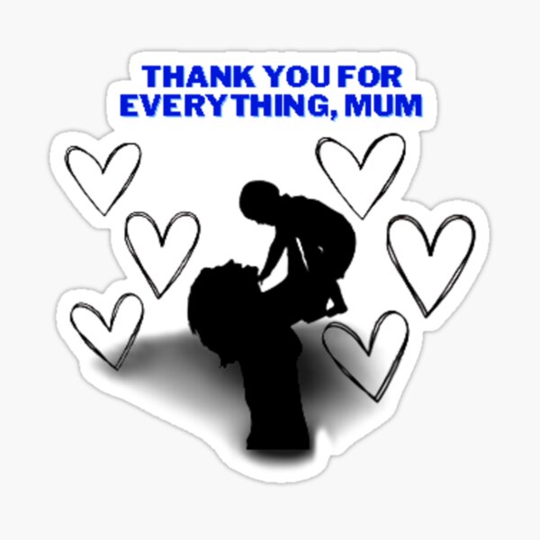 "Thank you mom" Sticker for Sale by Gabrich1 | Redbubble