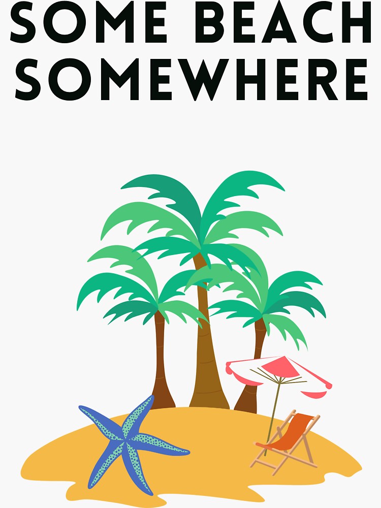 " Some beach somewhere" Sticker for Sale by diogomorgadoo | Redbubble