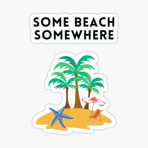 " Some beach somewhere" Sticker for Sale by diogomorgadoo | Redbubble