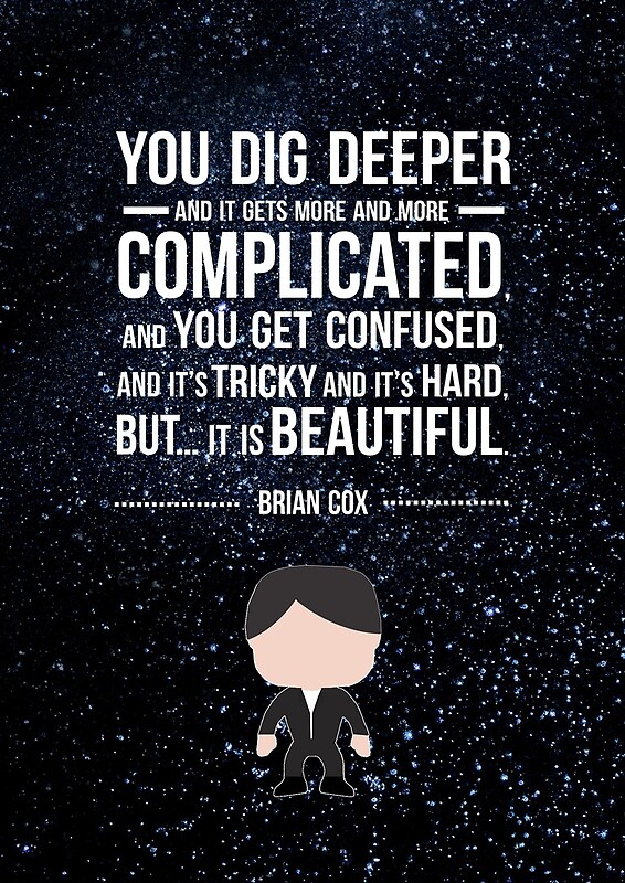 "Brian Cox Quote " by lewisowen01 | Redbubble