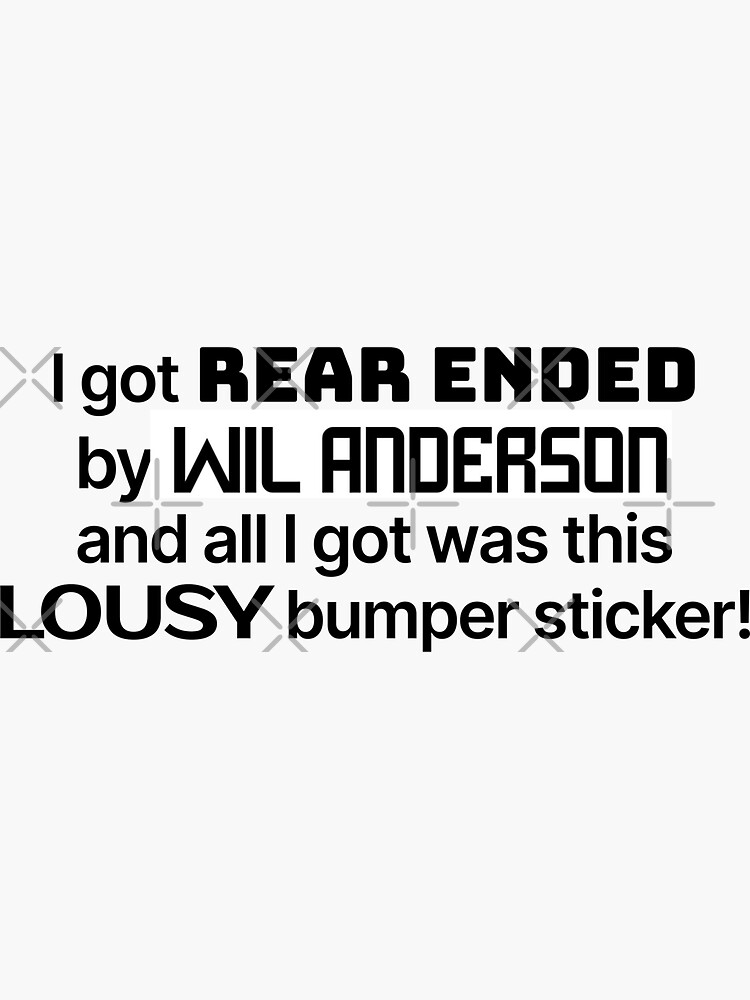 "wil anderson bumper sticker" Sticker for Sale by carmela616 | Redbubble
