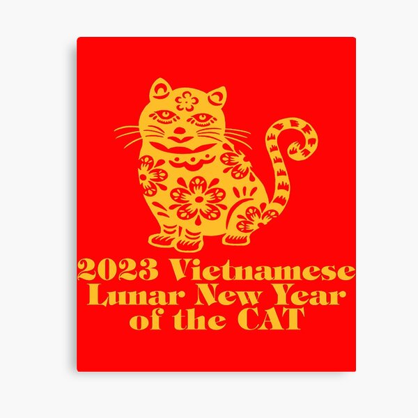 "Funny Happy Vietnamese New Year 2023 Cat Lovers Tet" Canvas Print for ...