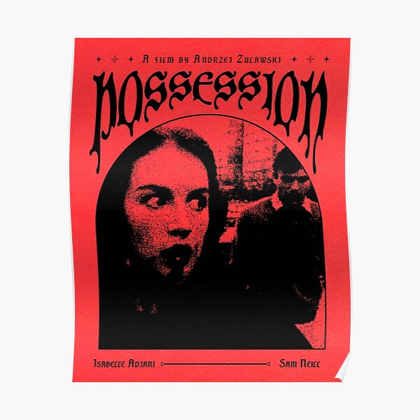 "Possession" Poster for Sale by fallenalien1999 | Redbubble