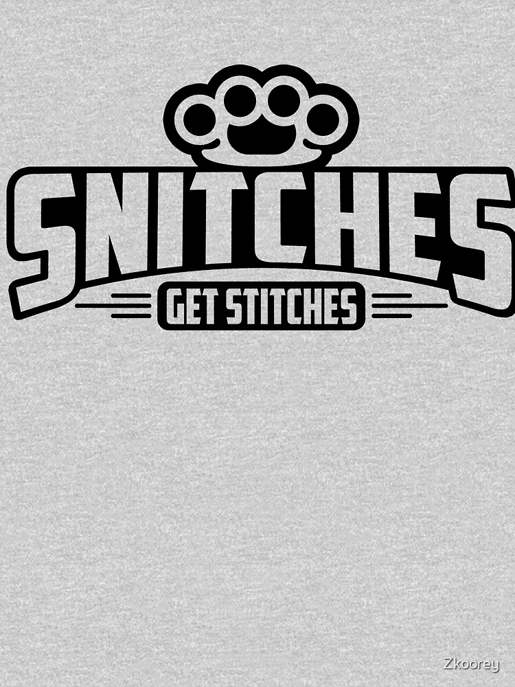 "Snitches Get Stitches Funny Meme Boxer Fight Club Humorous Snitching ...