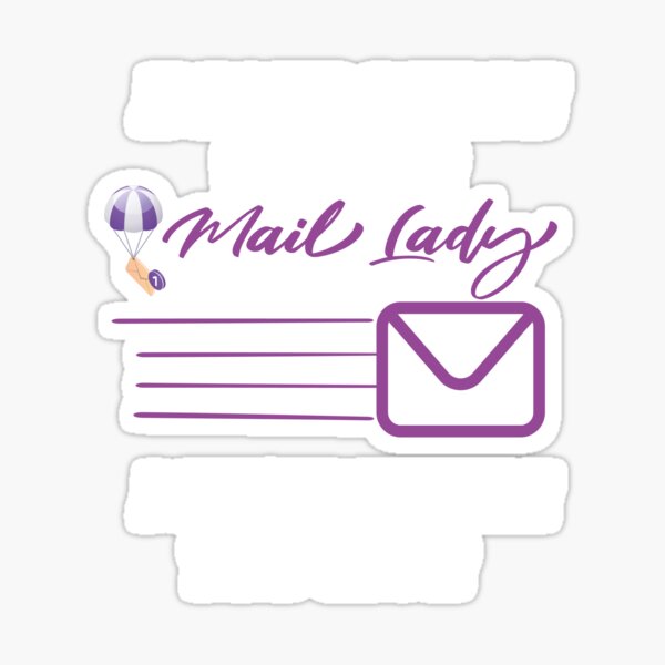 "FUNNY MAILWOMAN ART FOR POSTAL WORKER MAIL CARRIER" Sticker for Sale ...