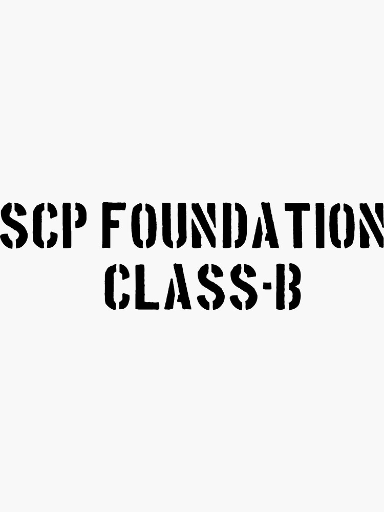"SCP Foundation Class-B" Sticker by Brasil365 | Redbubble