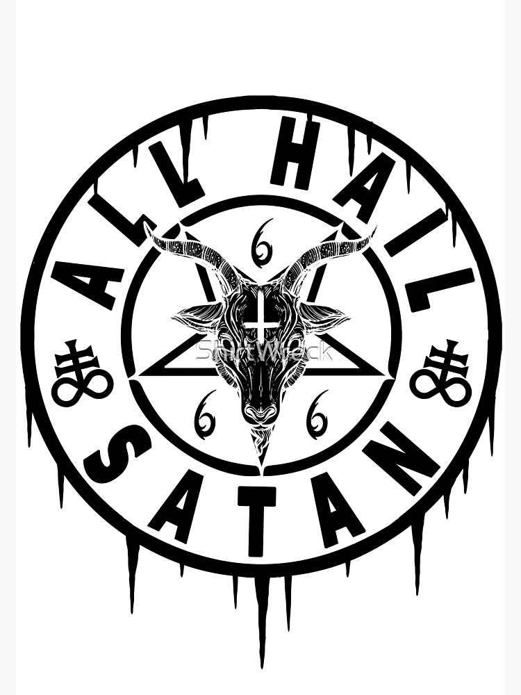 "ALL HAIL SATAN - BAPHOMET AND THE OCCULT" Poster by ShirtWreck | Redbubble