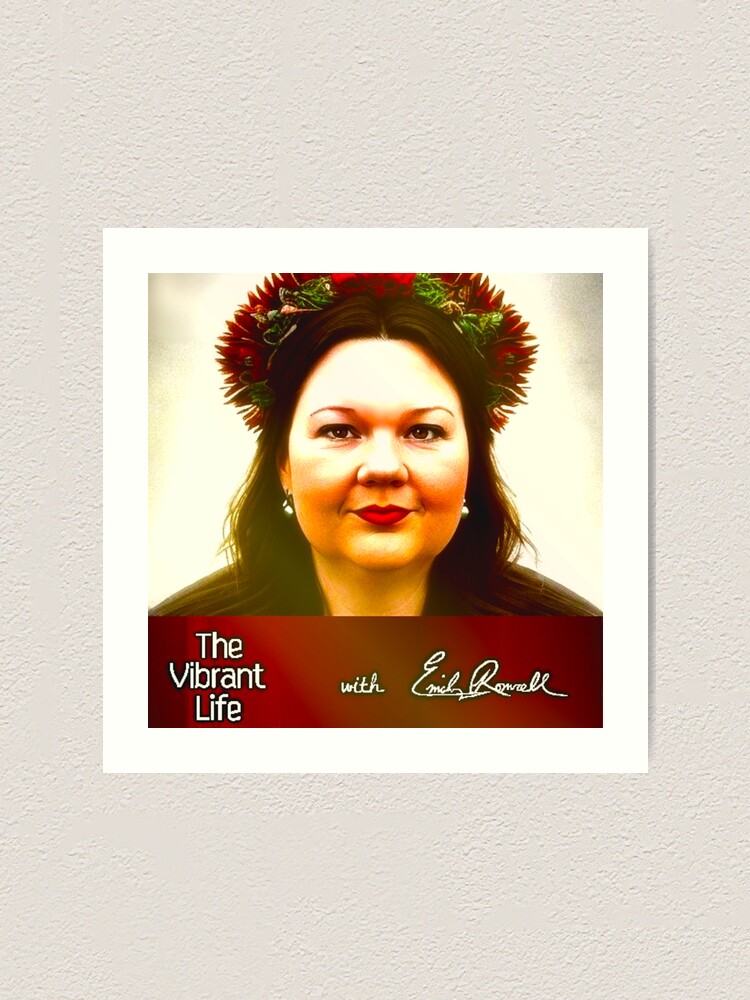 "The Vibrant Life with Emily Romrell" Art Print for Sale by ...