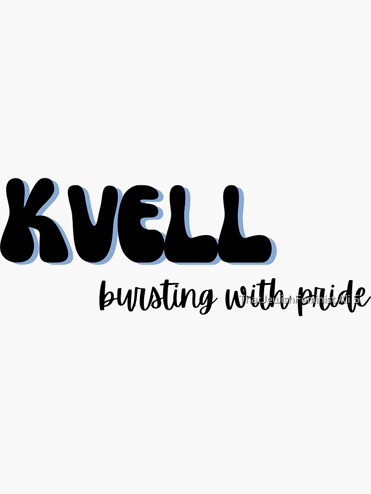 "Kvell: bursting with pride, yiddish, jewish, typography, retro, script ...