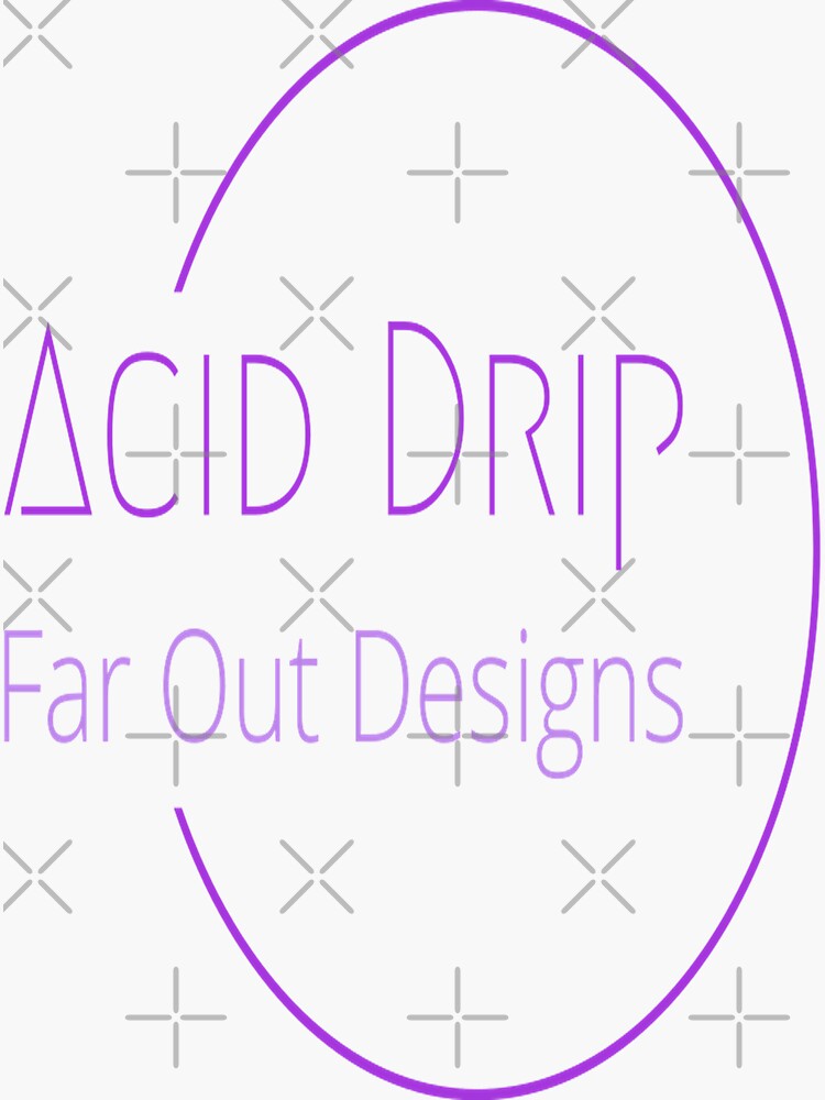 "Acid Drip Designs" Sticker for Sale by AcidDripDesigns | Redbubble