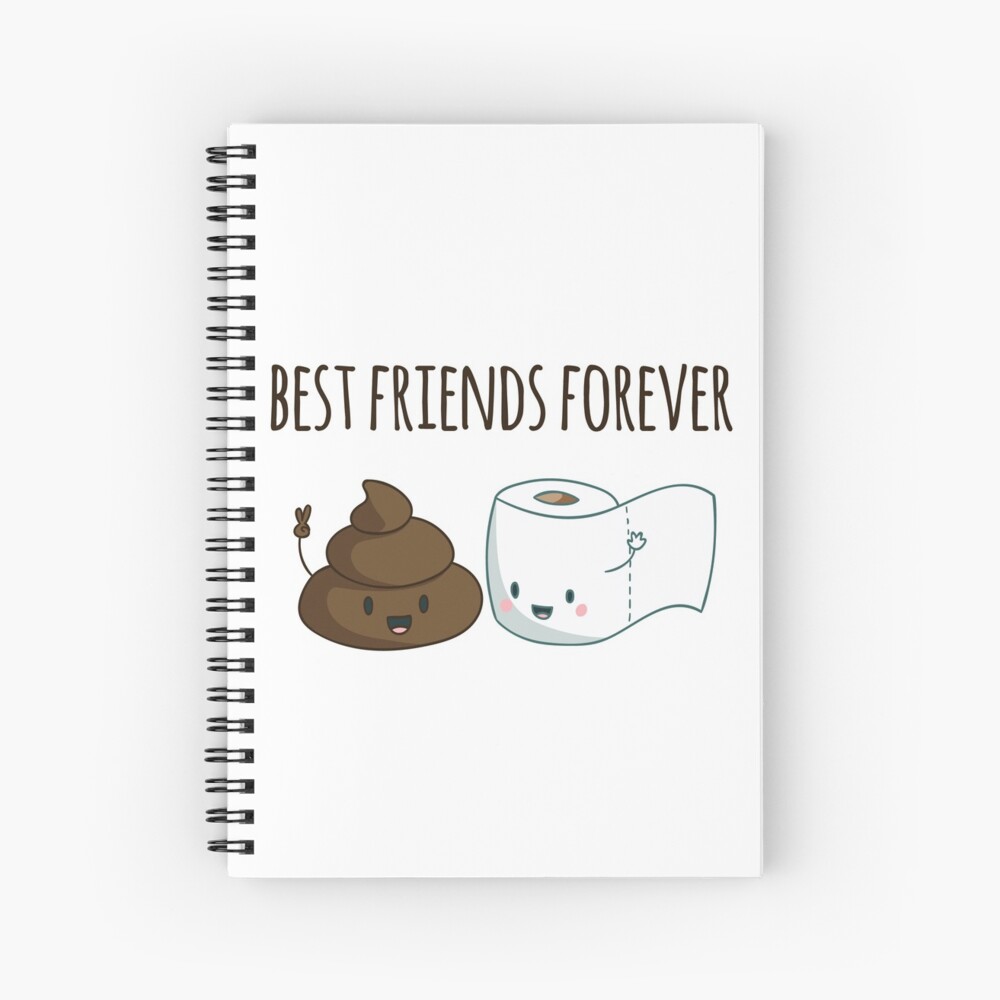 "Best Friends Forever Poop And Toilet Paper Funny" Spiral Notebook for ...